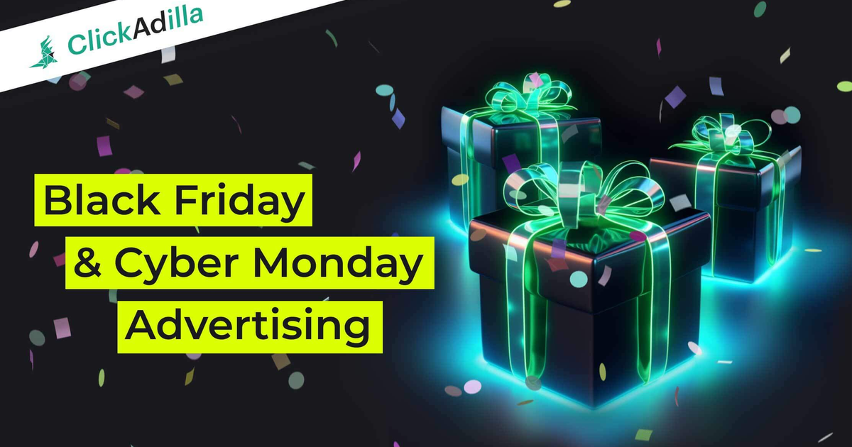 Black Friday & Cyber Monday Affiliate Marketing Strategies ClickAdilla ...