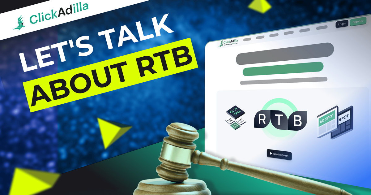 Let’s talk about RTB! | ClickAdilla AD Network