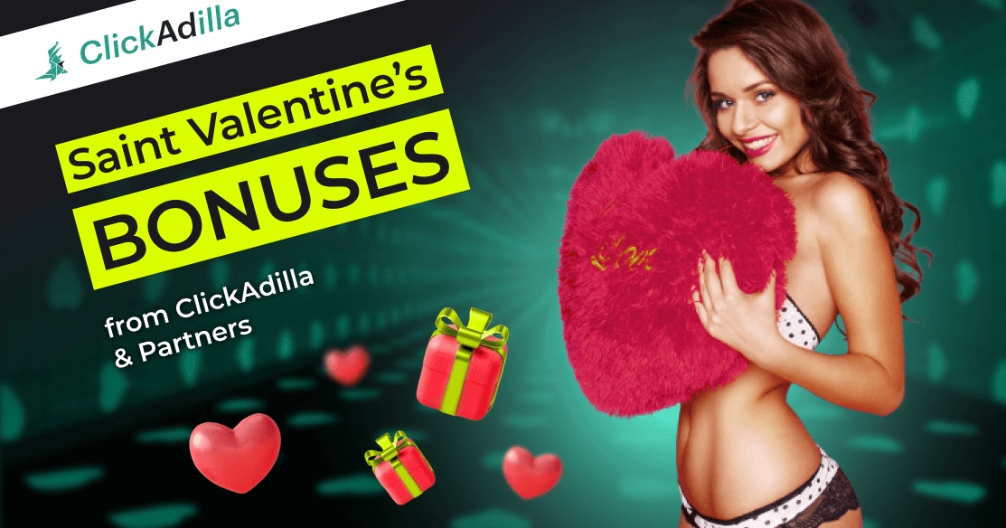 Saint Valentine’s bonuses from ClickAdilla & Partners | ClickAdilla AD Network