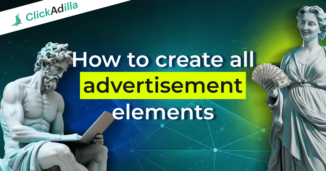 Elements of an advertisement: useful tips for all marketing steps ...
