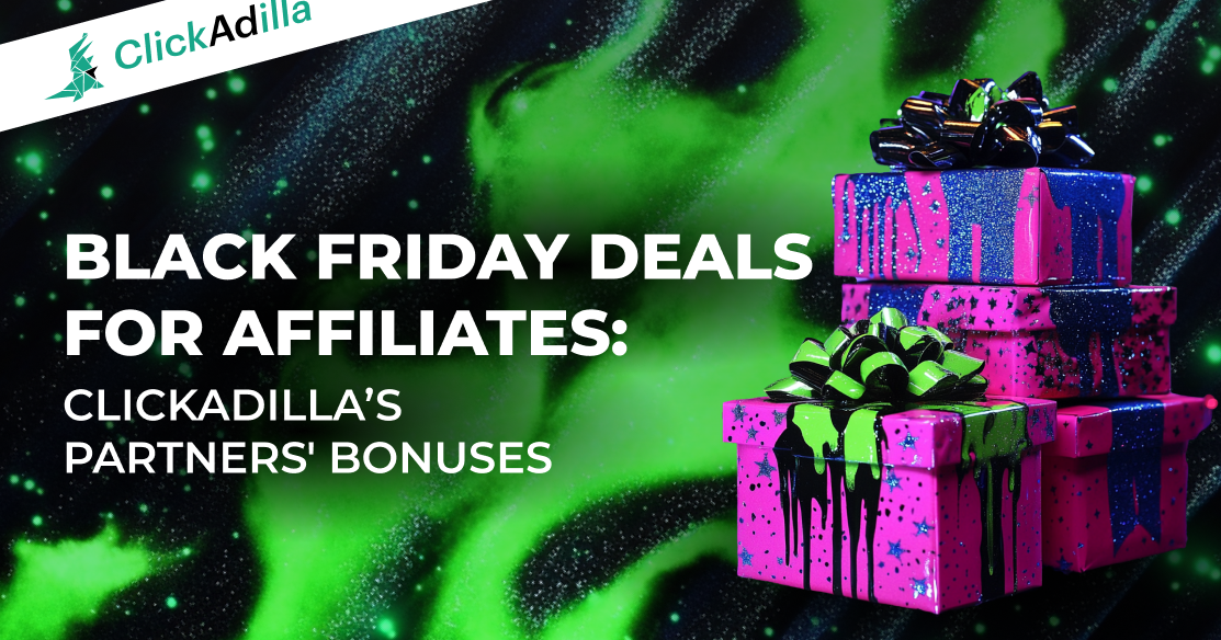 Black Friday with ClickAdilla: Exclusive Bonuses from Our Partners Just ...